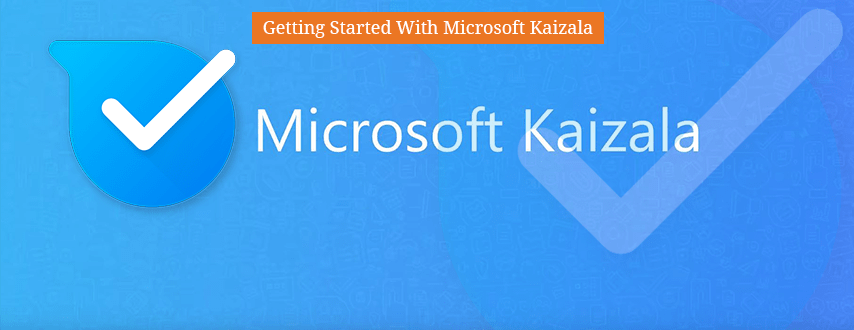 Getting Started With Microsoft Kaizala | Ctelecoms - KSA