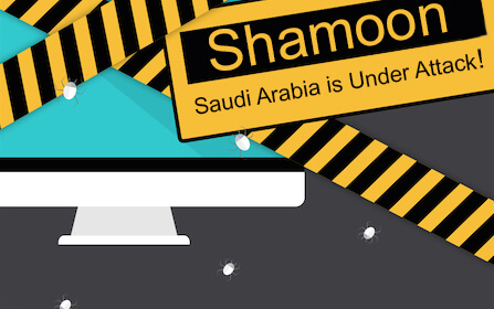 Shamoon is back - Saudi Arabia Under Attack!